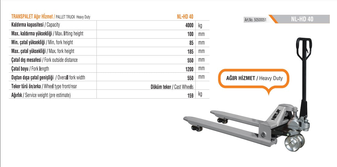 NETLİFT NL-HD 40 (AĞIR HİZMET) TRANSPALET – Neziroglu